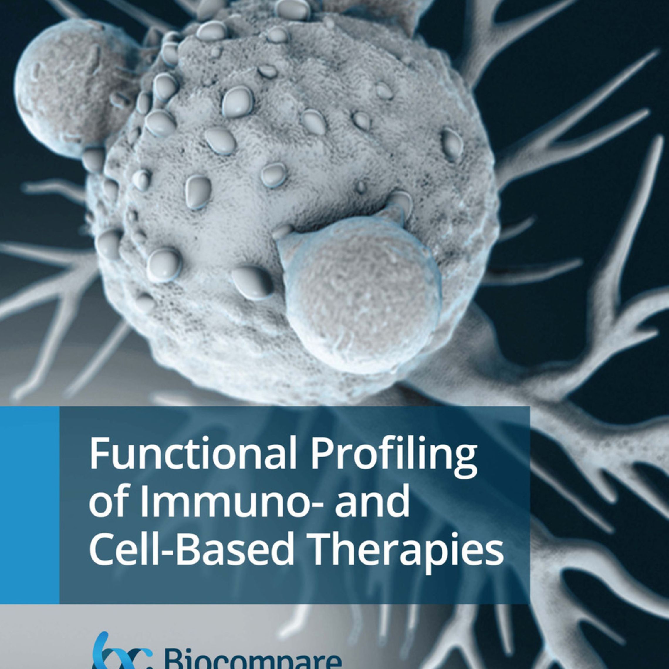 Functional Profiling of Immuno and Cell-Based Therapies eBook | Sartorius
