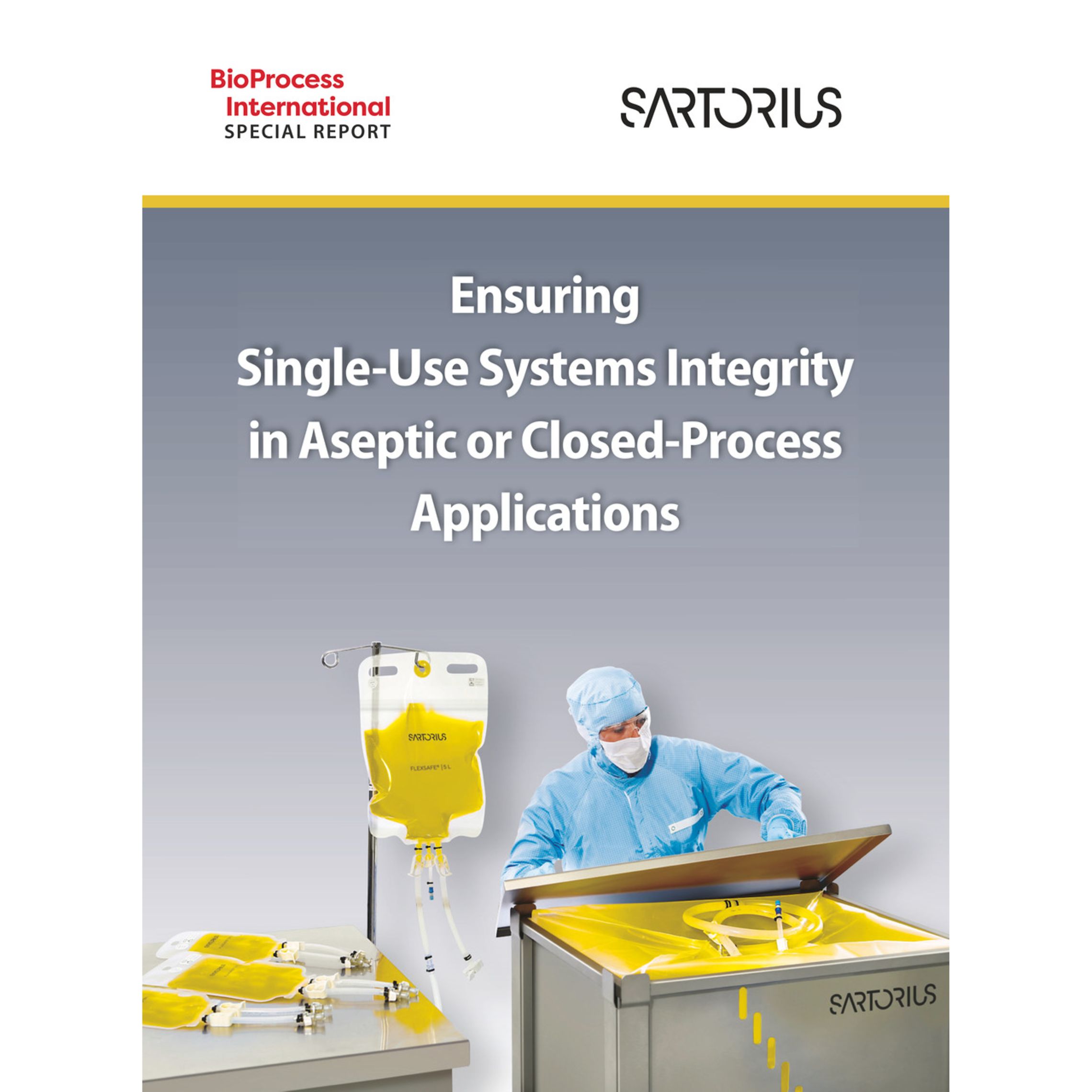 Ensuring Single-Use Systems Integrity in Aseptic or Closed-Process ...